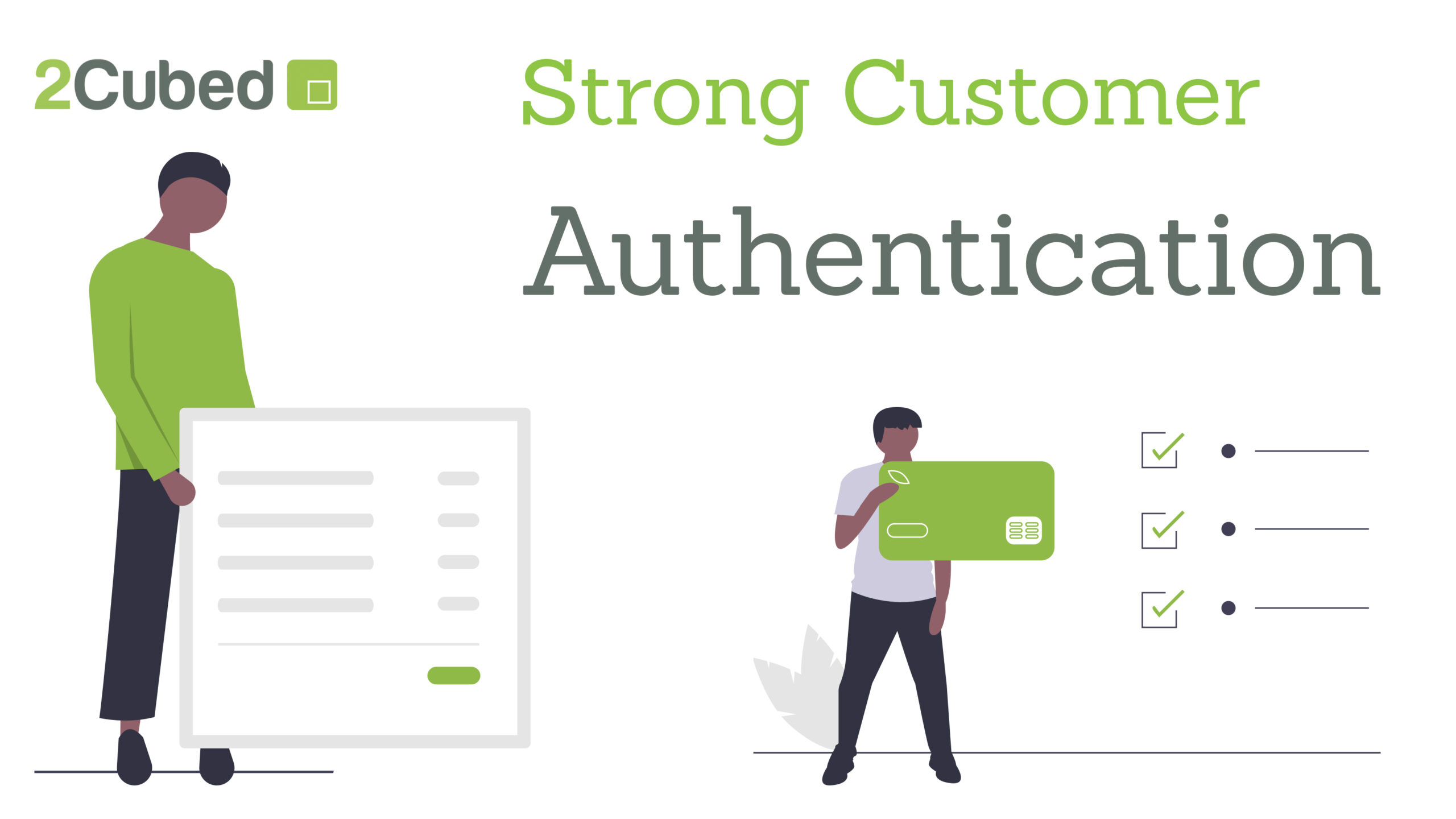 Strong Customer Authentication - PSD2 2020 Update - 2Cubed Web Design