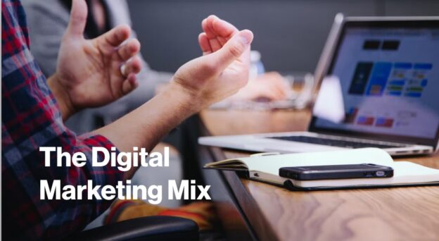 The Digital Marketing Media Mix